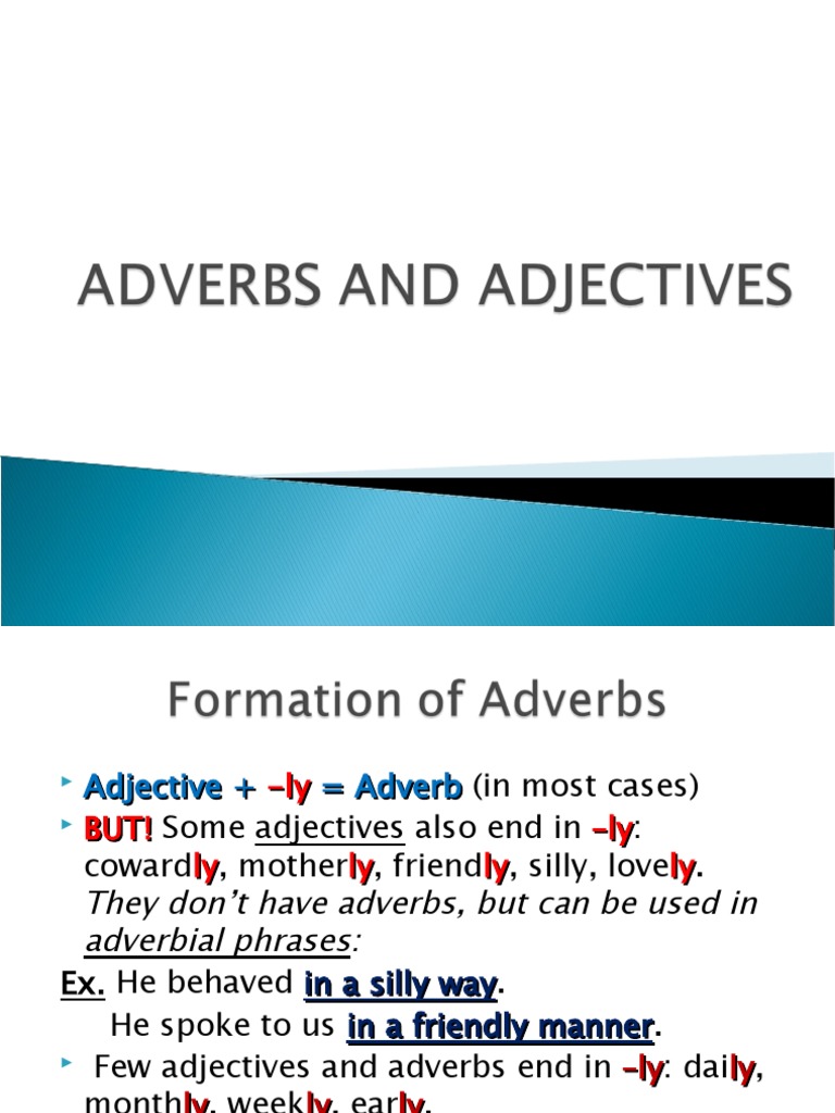 Adverbs and Adjectives | PDF | Adverb | Adjective