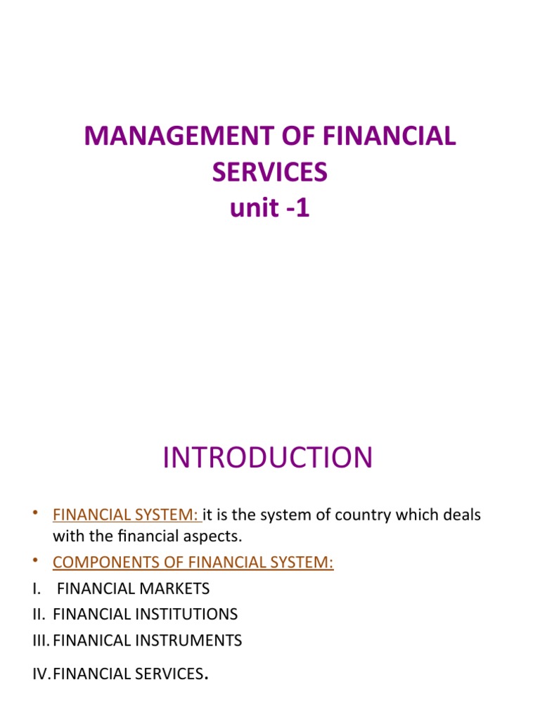 MANAGEMENT OF FINANCIAL SERVICES Unit 1 | PDF | Securities (Finance ...