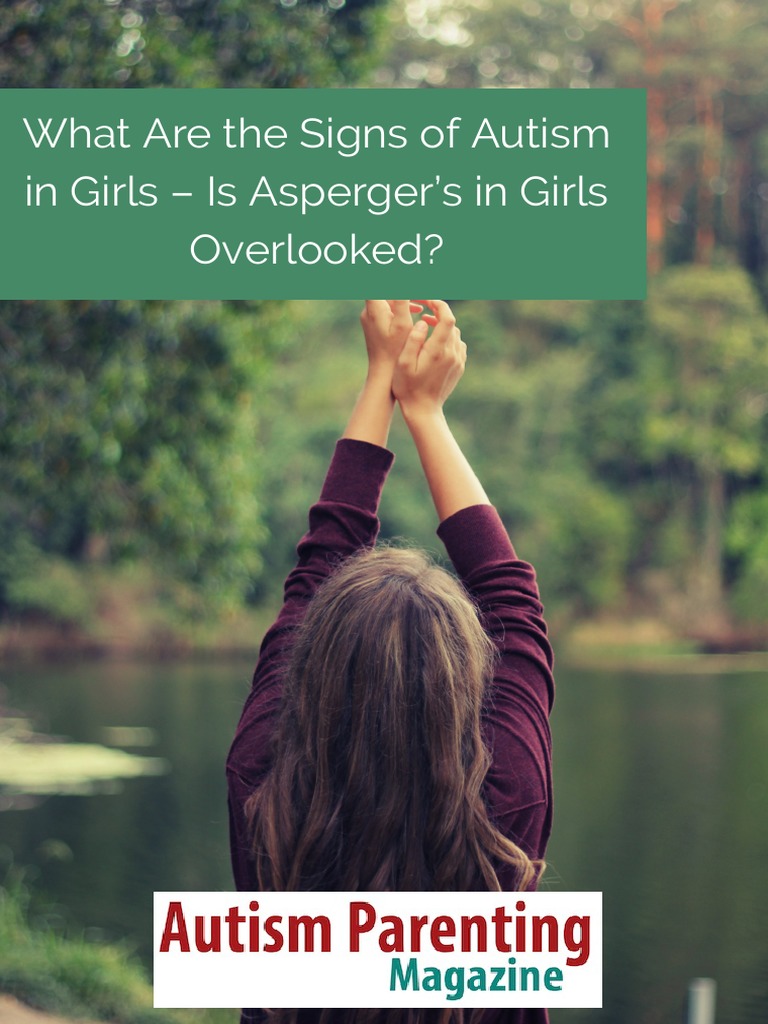What Are The Signs of Autism in Girls | PDF | Autism Spectrum | Autism