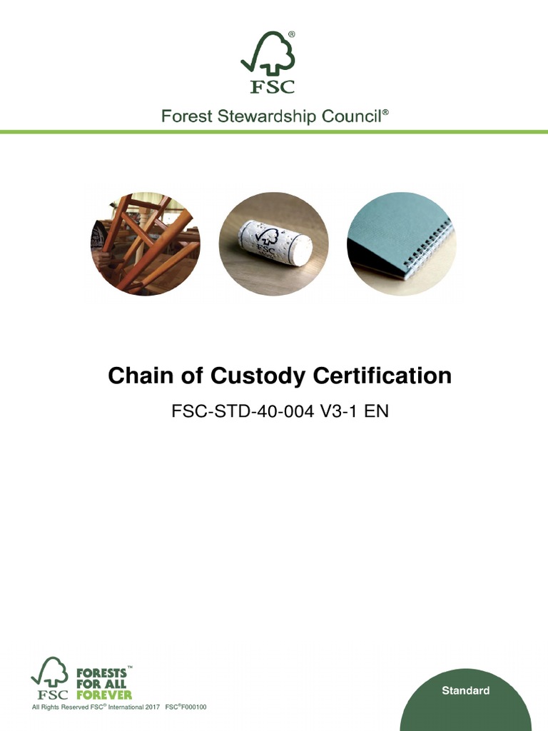 Chain of Custody Certification: FSC-STD-40-004 V3-1 EN | PDF | Forest Stewardship Council | Business
