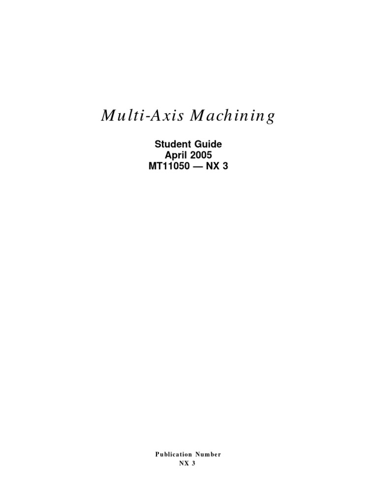 NX Multi Axis Machining | PDF | Numerical Control | Machining