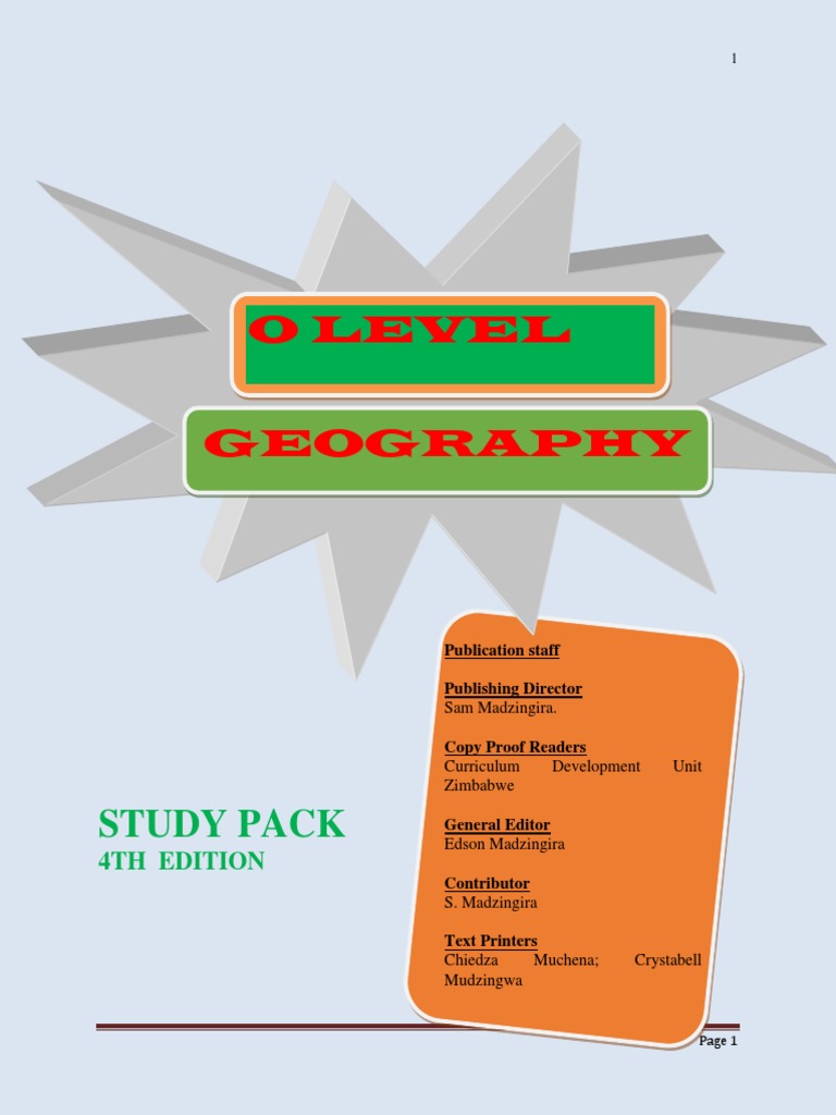 O LEVEL GEOGRAPHY STUDY PACK 4TH EDITION. Publication Staff. Publishing ...