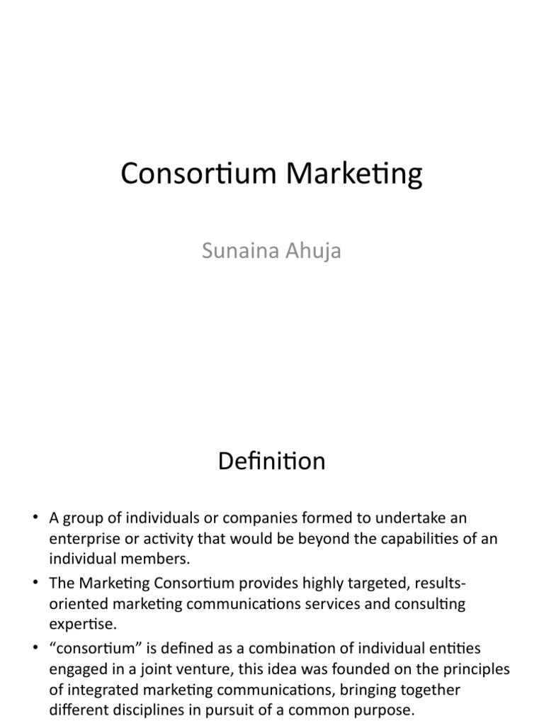 Understanding Marketing Consortiums | PDF | Consortium | Joint Venture