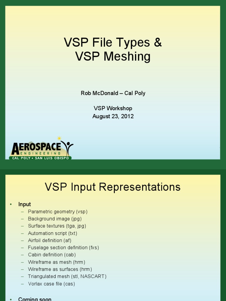 VSP File Types & VSP Meshing: Rob Mcdonald - Cal Poly VSP Workshop August 23, 2012 | PDF ...
