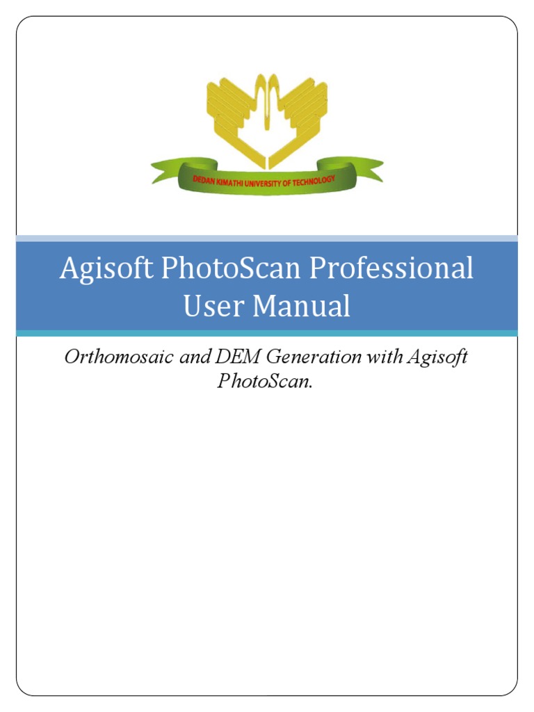 Orthomosaic and DEM Generation With Agisoft PhotoScan Tutorial | PDF | Texture Mapping | Camera