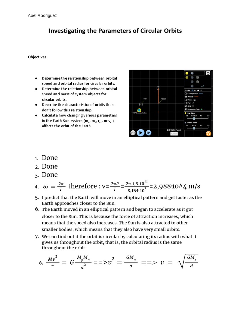 Investigating The Parameters of Circular Orbits: Done Done Done Therefore: V 2,988 10 4 M/s ...
