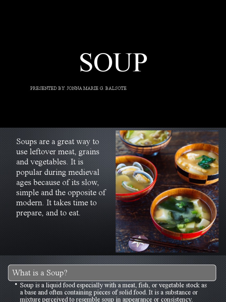 Soup-Ppt Presentation | PDF | Soup | Stock (Food)