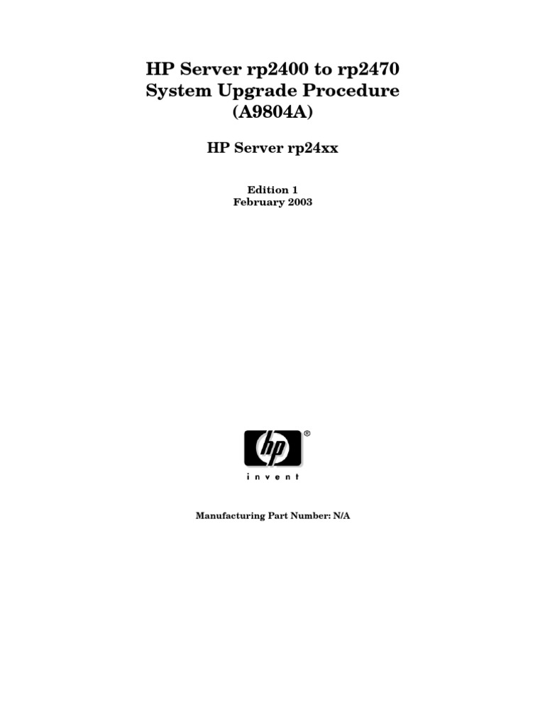 HP Server rp2400 To rp2470 System Upgrade Procedure Edition 1 February ...
