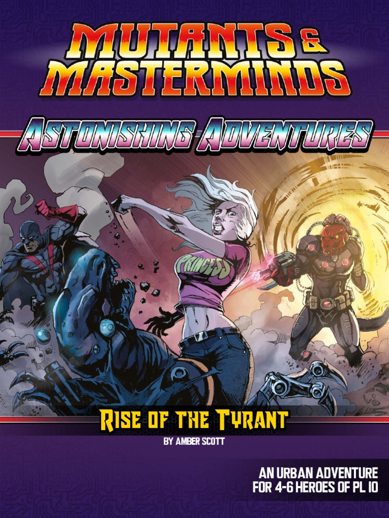M&M3e - Astonishing Adventures 03 - The Rise of The Tyrant | PDF ...
