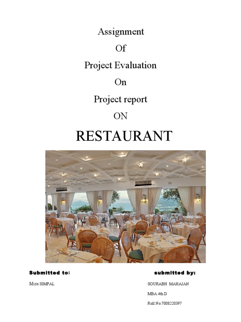 Restaurant: Assignment of Project Evaluation On Project Report ON | PDF
