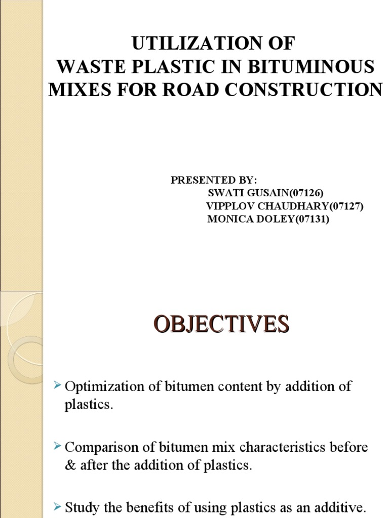 Utilization of Waste Plastic in Bituminous Mixes For Road Construction ...