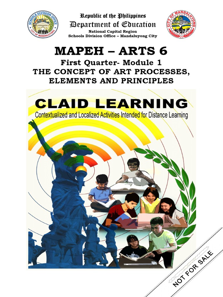 Mapeh - Arts 6: First Quarter-Module 1 The Concept of Art Processes ...