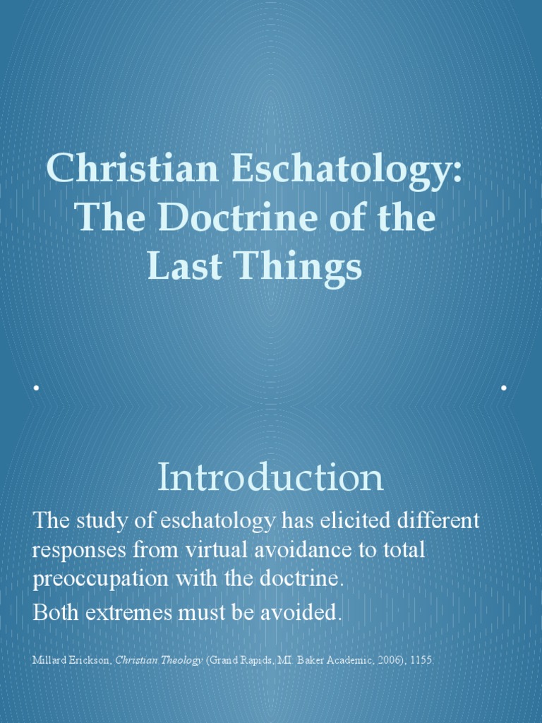 Christian Eschatology The Doctrine Of The Last Things Pdf