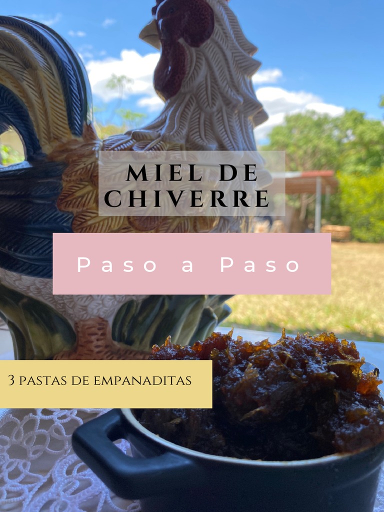 Miel de Chiverre y Empanaditas | PDF | Mantequilla | Huevo como alimento