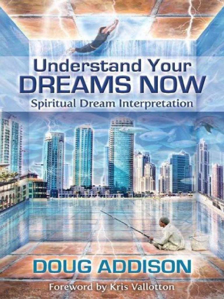 Understanding Your Dreams Now - Doug Addison | PDF | Dream | Carl Jung