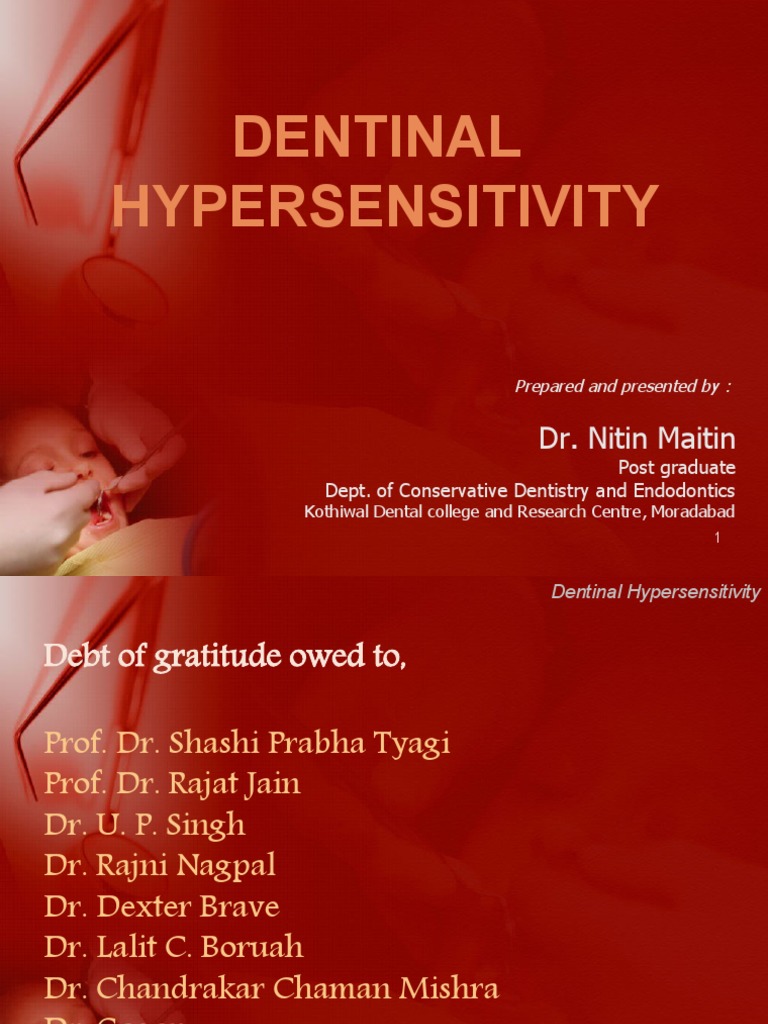 Dentinal Hypersensitivity: Dr. Nitin Maitin | PDF | Dentistry | Dentin