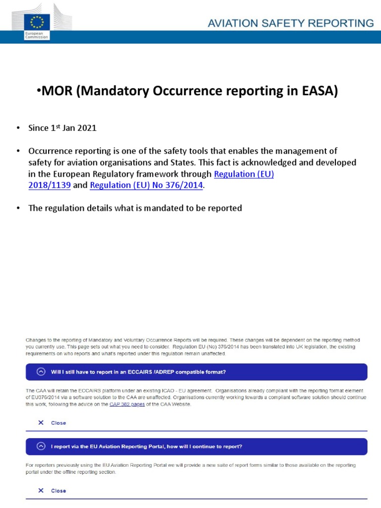 MOR (Mandatory Occurrence Reporting in EASA) : Regulation (EU) 2018/1139 Regulation (EU) No 376/ ...