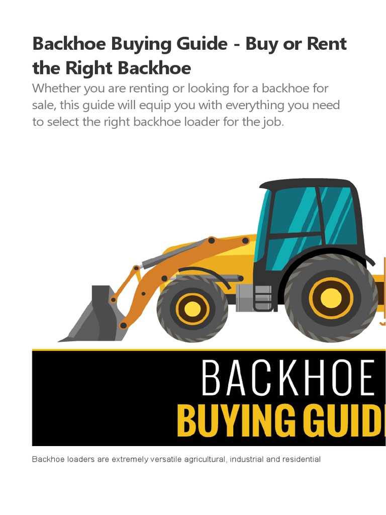 Backhoe Buying Guide - Buy or Rent The Right Backhoe | PDF | Loader ...