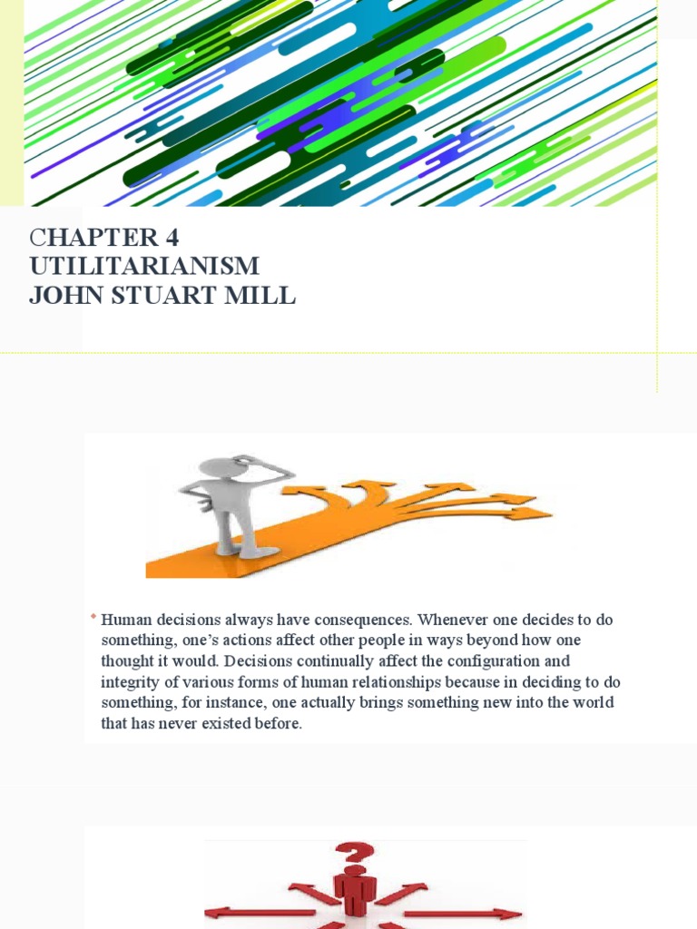Utilitarianism John Stuart Mill | PDF | Utilitarianism | John Stuart Mill