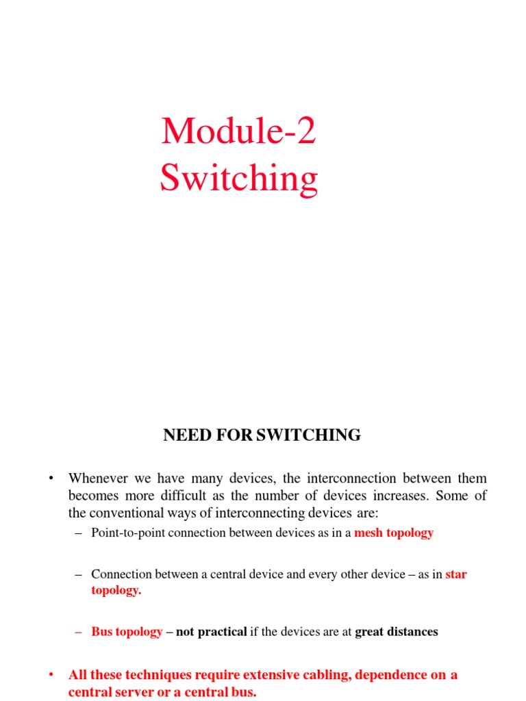 Module-2: Switching Fundamentals | PDF | Packet Switching | Computer ...