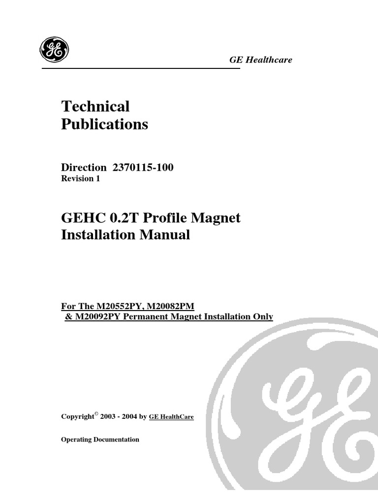 Technical Publications: GEHC 0.2T Profile Magnet Installation Manual ...