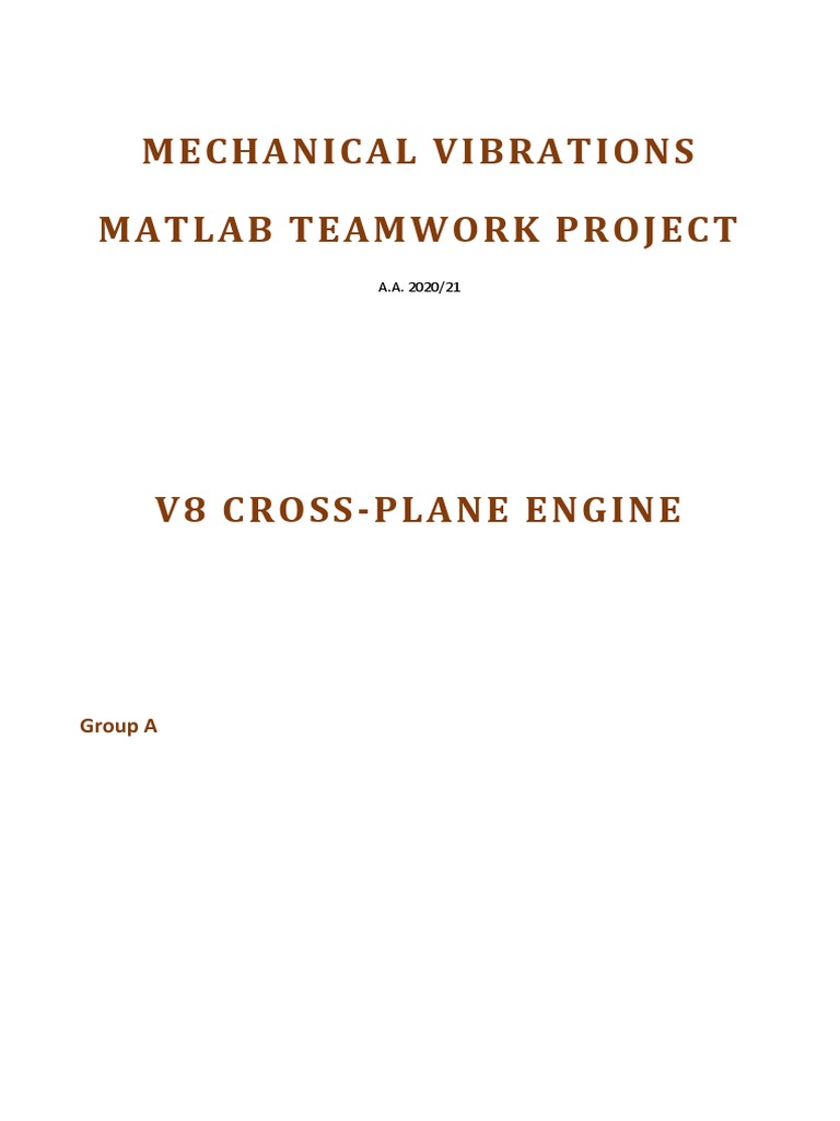 Mechanical Vibrations Matlab Teamwork Project: Group A | PDF | Resonance | Eigenvalues And ...