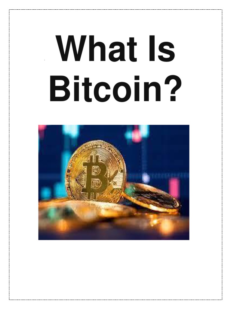 What Is Bitcoin | PDF | Bitcoin | Cryptocurrency