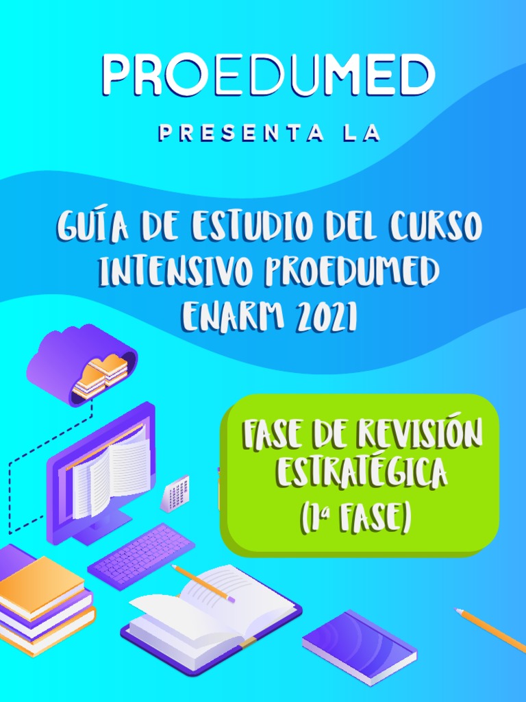 GUÍA DE ESTUDIO DEL CURSO INTENSIVO PROEDUMED ENARM 2021 | PDF | Examen de licencia médica de ...
