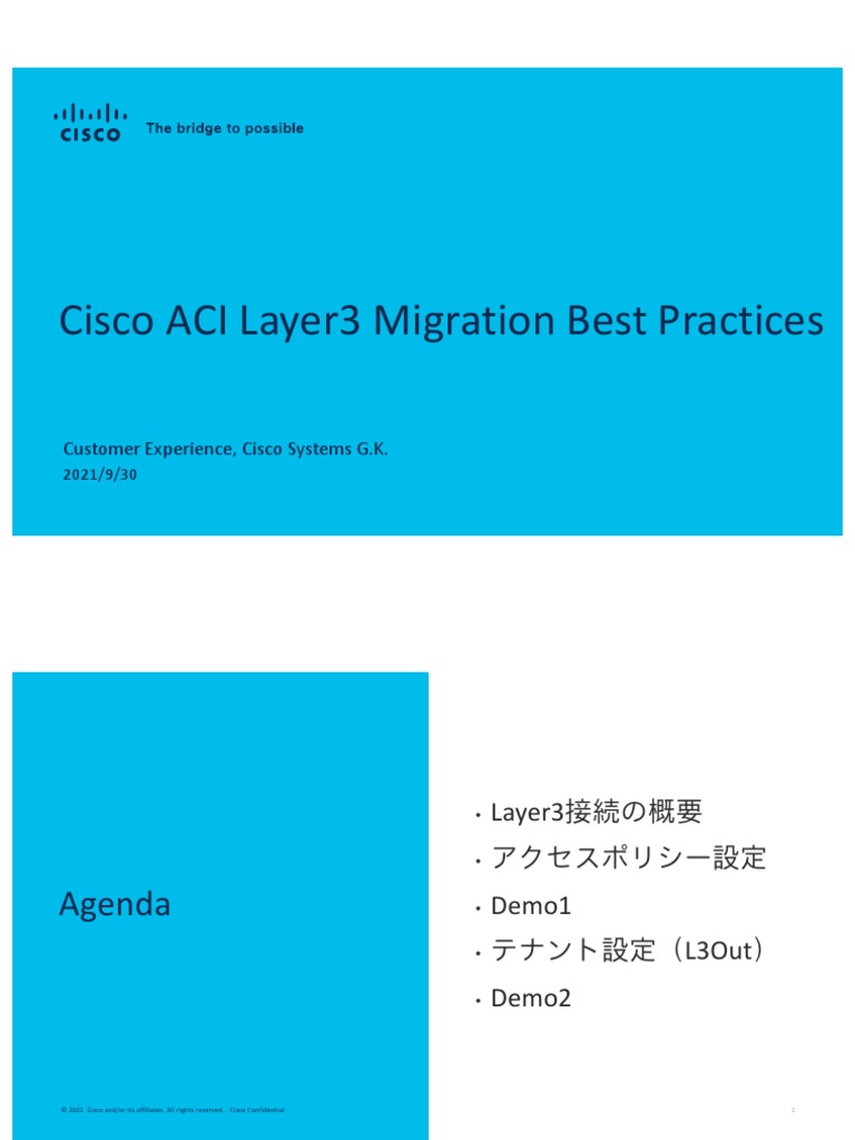 Cisco ACI Layer3 Migration Best Practices: Customer Experience, Cisco ...