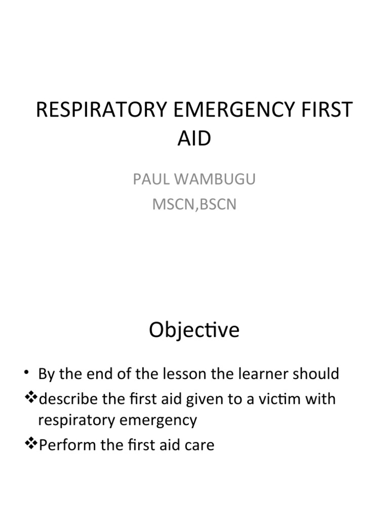 First Aid for Respiratory Emergencies | PDF | Respiratory Diseases | Lung