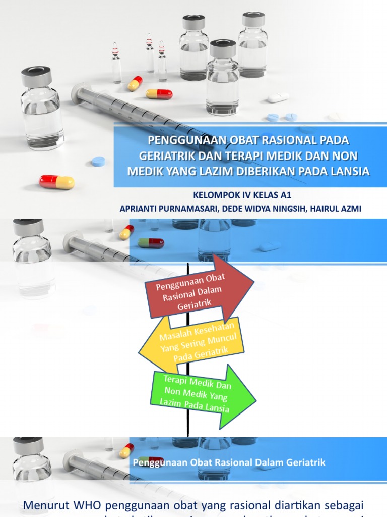 (Kelompok 4) Penggunaan Obat Rasional Pada Geriatrik Dan Terapi Medik ...