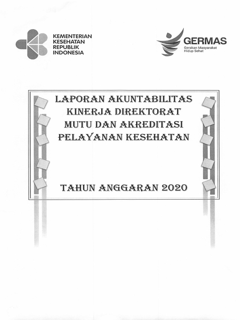 Direktorat Mutu Akreditasi Pelayanan Kesehatan Lakip 2020 | PDF