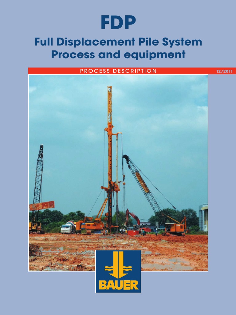Full Displacement Pile System Process and Equipment | PDF | Deep ...
