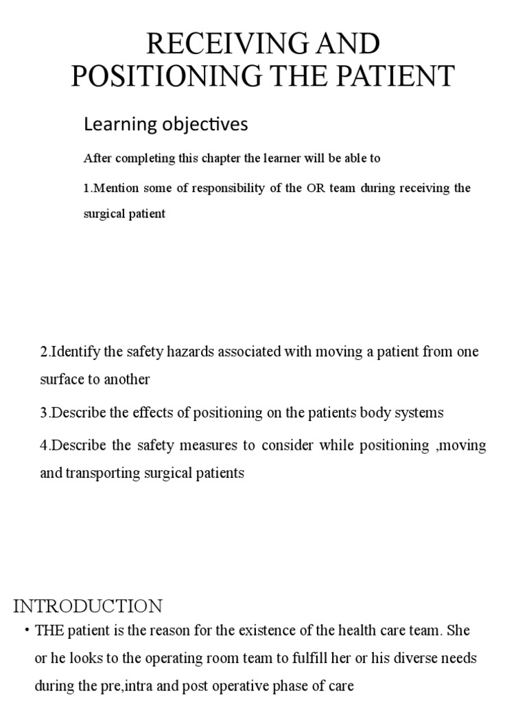 Receiving and Positioning The Patient | PDF | Anesthesia | Surgery