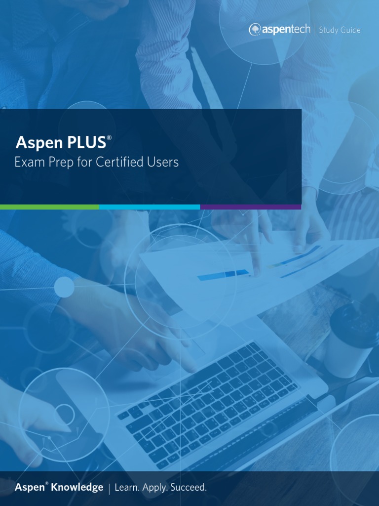 Aspen PLUS: Exam Prep For Certified Users | PDF | Microsoft Excel ...