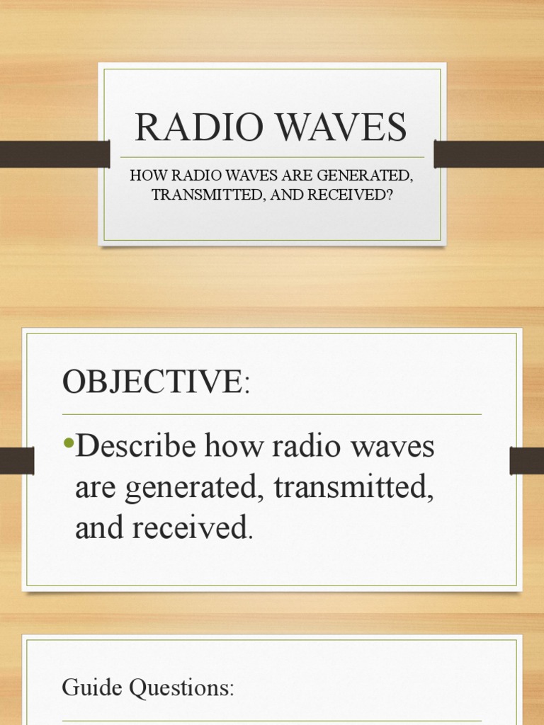 Generation and Transmission of Radio Waves | PDF | Radio | Transmitter