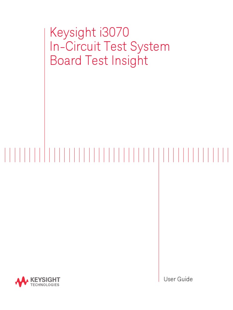 Keysight I3070 In-Circuit Test System Board Test Insight: User Guide ...