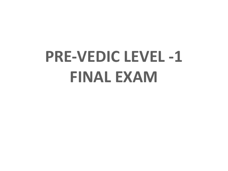 Gyan Academy: Pre-Vedic Level - 1 Final Exam | PDF