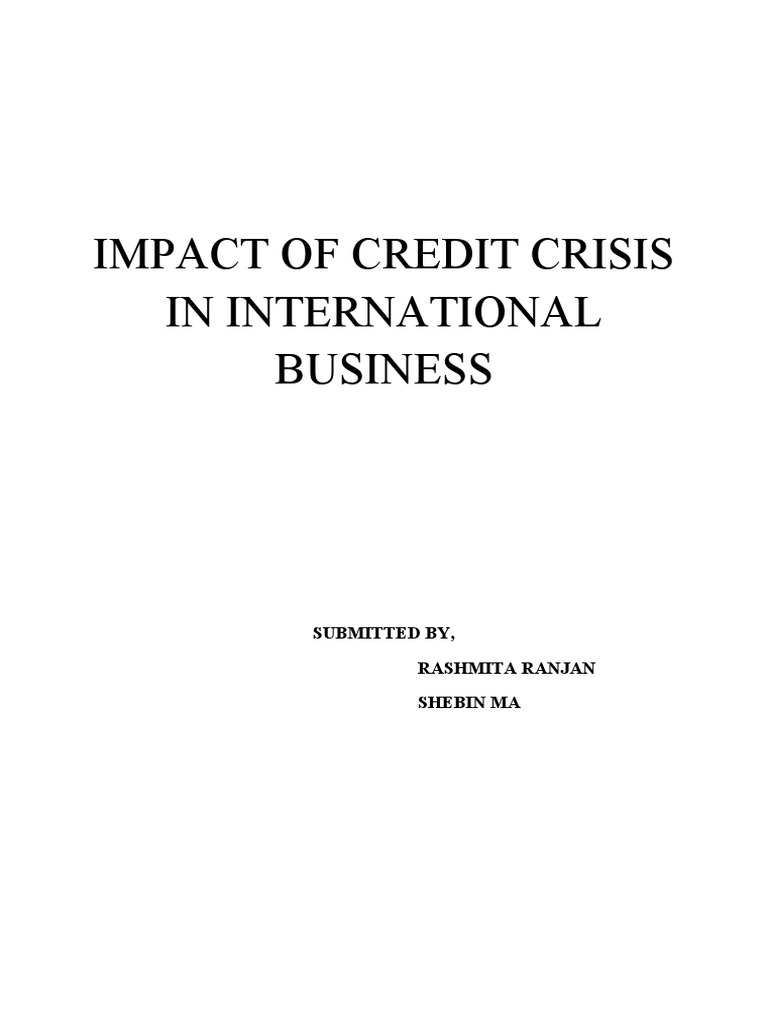 Impact of Credit Crisis in International Business | PDF | Financial ...