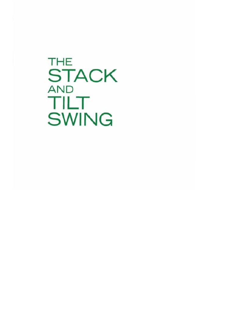 The Stack Tilt Golf Swing Final | PDF