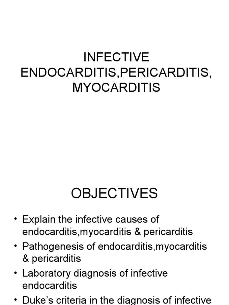 Infective Endocarditis, Pericarditis, Myocarditis | PDF