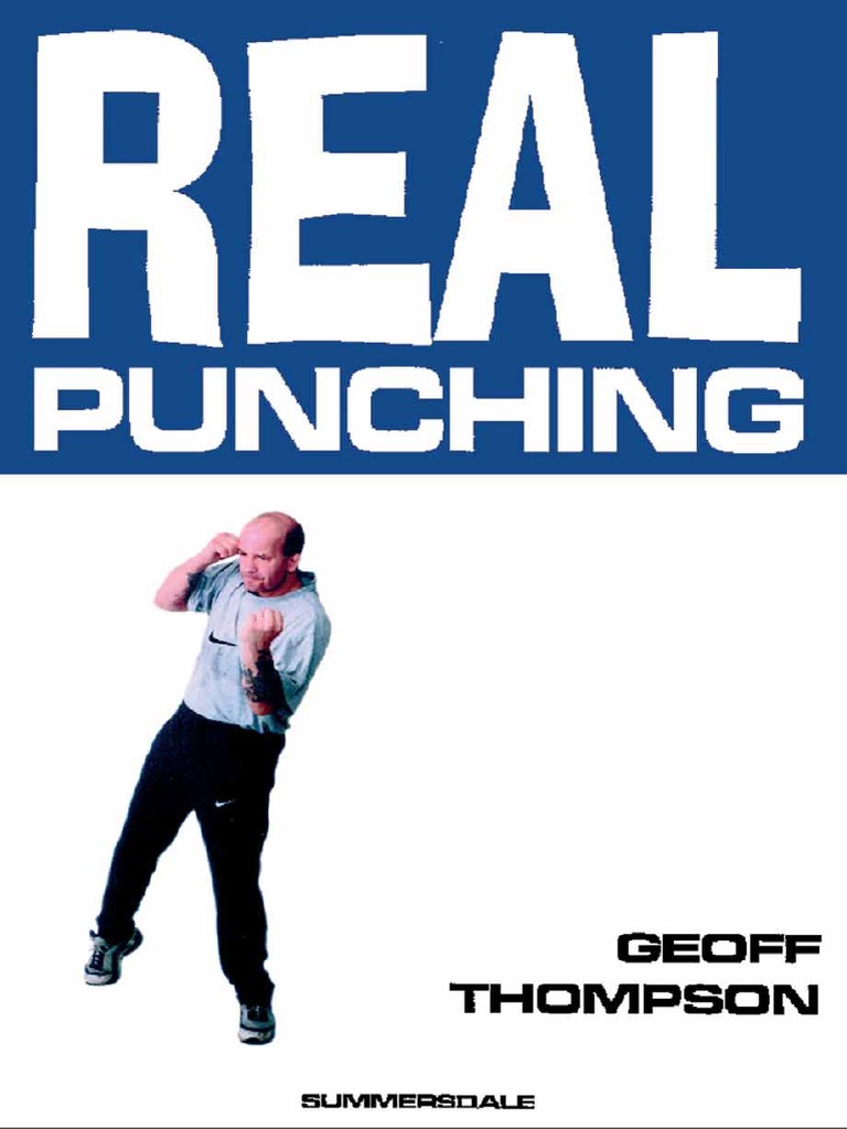 Real Punching Geoff Thompson | PDF | Karate | Individual Sports