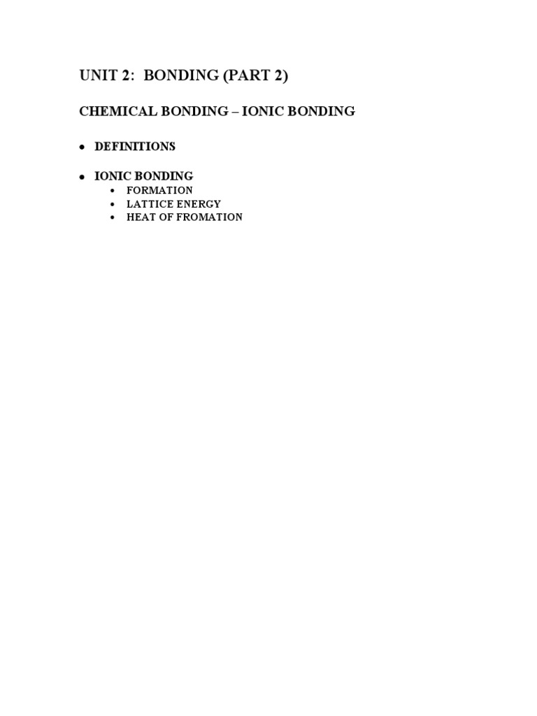 Unit 2: Bonding (Part 2) : Chemical Bonding - Ionic Bonding | PDF | Ion | Ionic Bonding