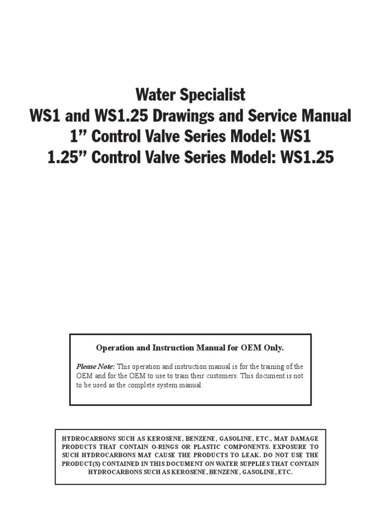 Water Specialist WS1 and WS1.25 Drawings and Service Manual 1" Control Valve Series Model: WS1 1 ...