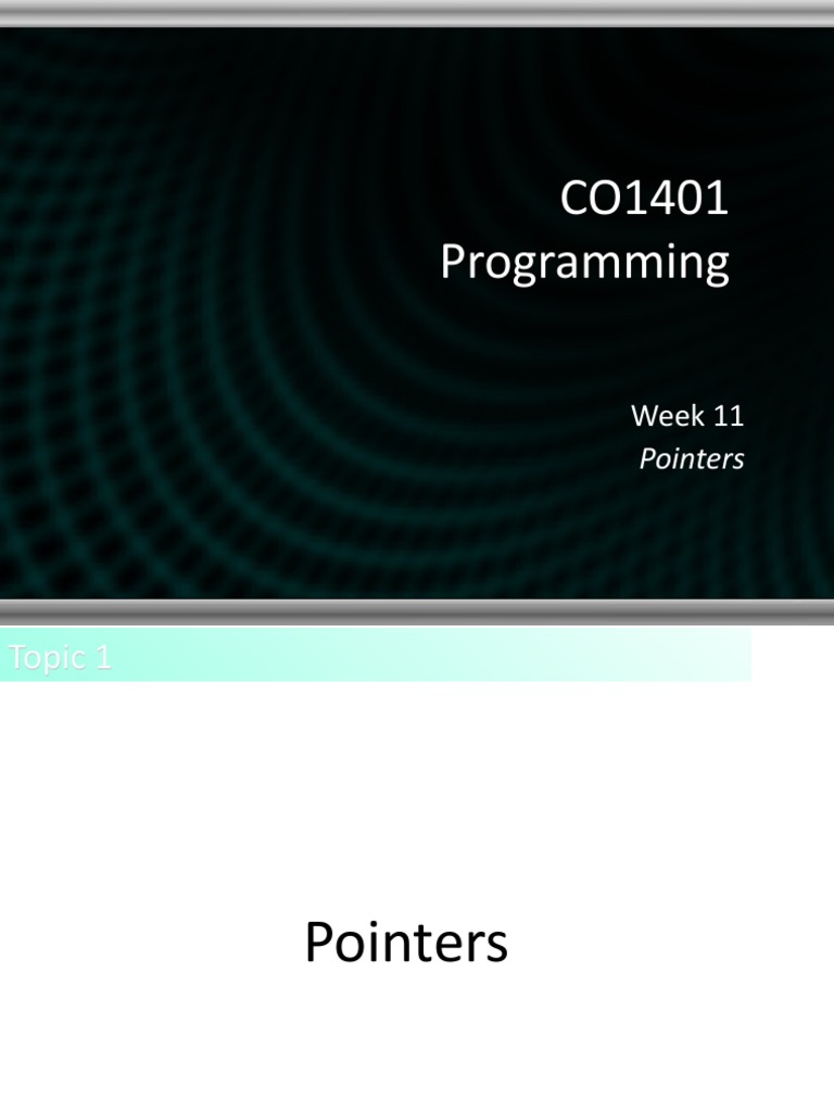 CO1401 Week 11 Lecture | PDF | Pointer (Computer Programming) | Array ...