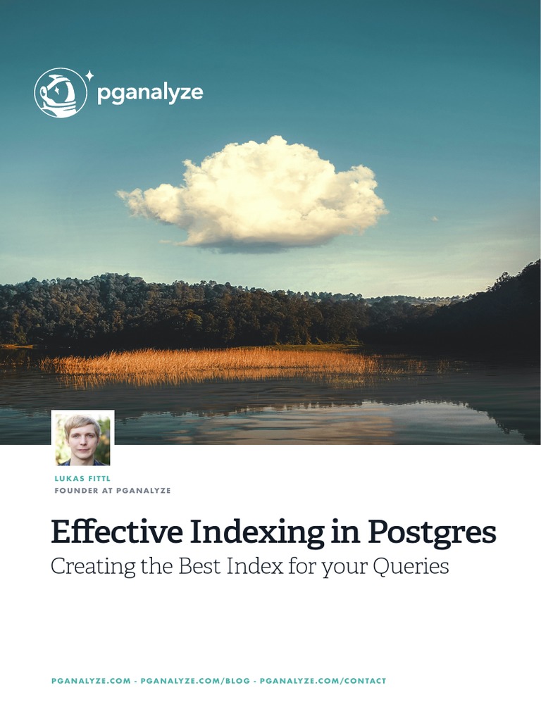 Pganalyze Effective Indexing in Postgres | PDF | Database Index ...
