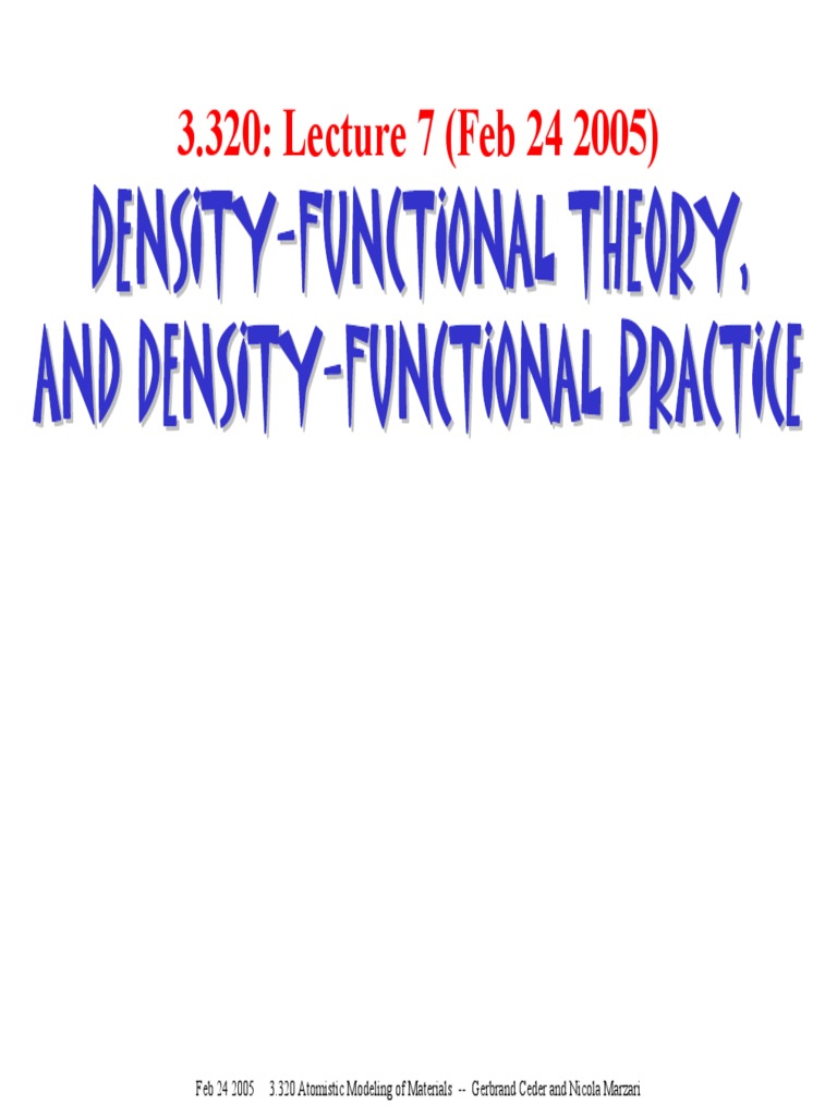 Density - Functional Theory, and Density - Functional Practice ...