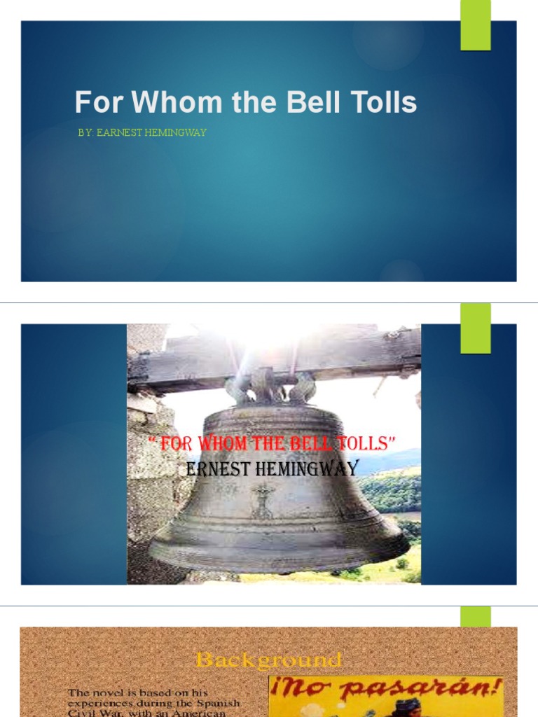 For Whom The Bell Tolls: By: Earnest Hemingway | PDF