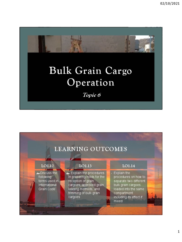 Handout 5 - Topic 6 - Bulk Grain Cargo Operation | PDF | Shipping | Ships