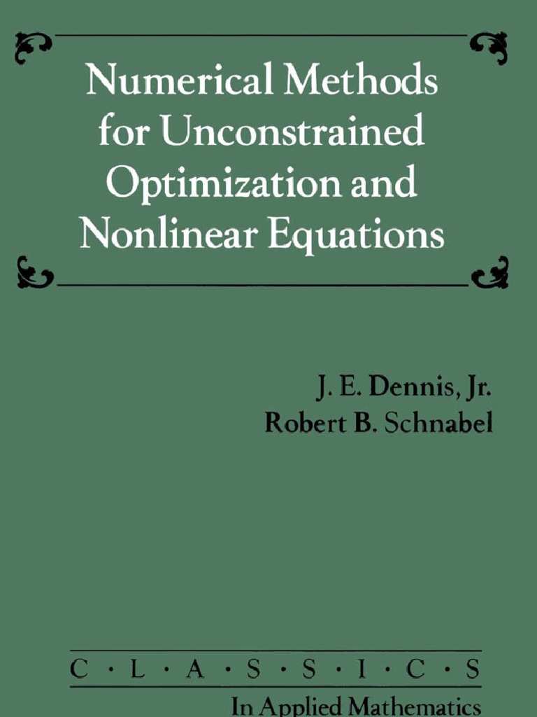 Numerical Methods For Unconstrained Optimization and Nonlinear ...